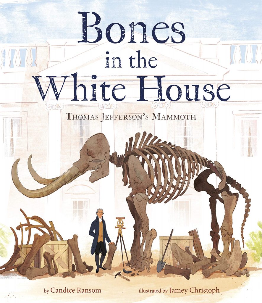 Explore Thomas Jefferson's paleontology obsession in two new children's ...