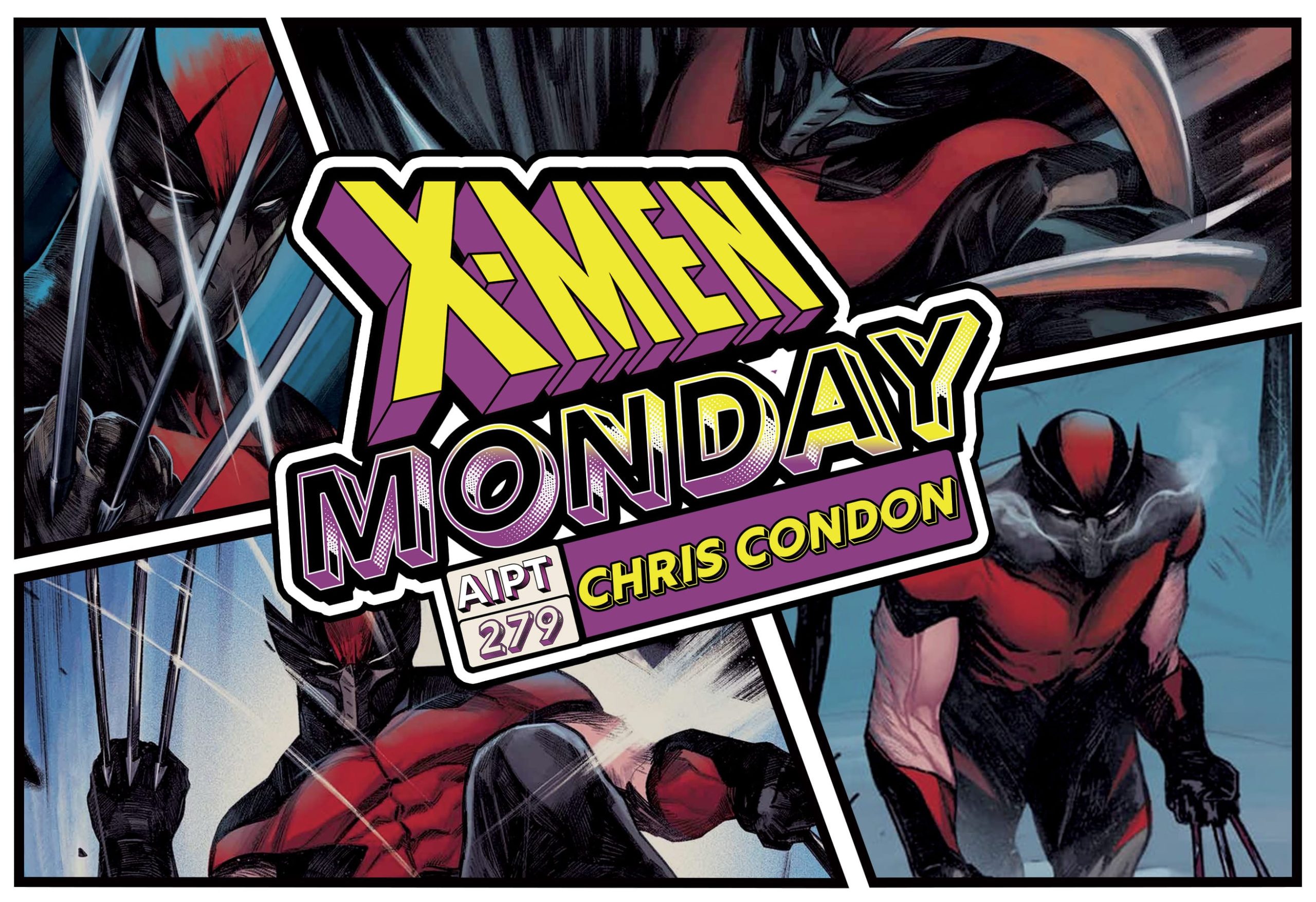 X-Men Monday #279 - Chris Condon Talks 'Ultimate Wolverine' • AIPT
