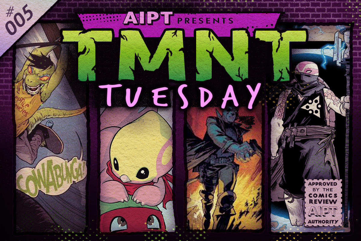 TMNT Tuesday #5: Andy Khouri shells out answers to your questions • AIPT