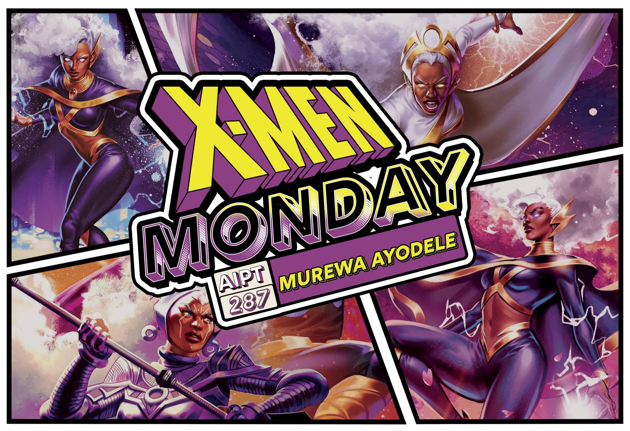 X-Men Monday #287 - Murewa Ayodele Talks 'Storm' and 'X-Manhunt' • AIPT