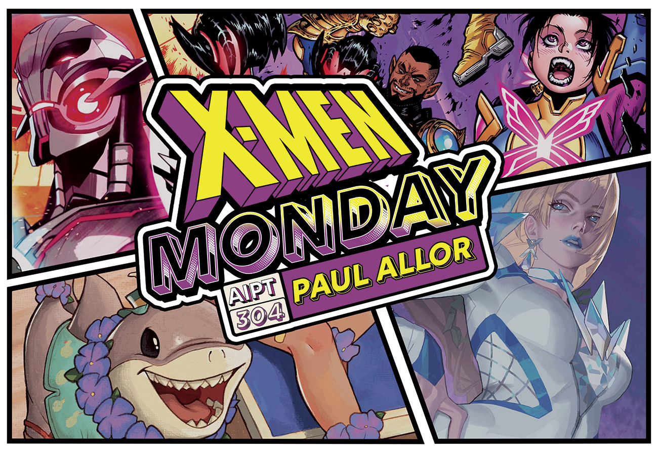 X-Men Monday #304 - Paul Allor Talks 'Marvel Rivals: Hellfire Gala' and ...